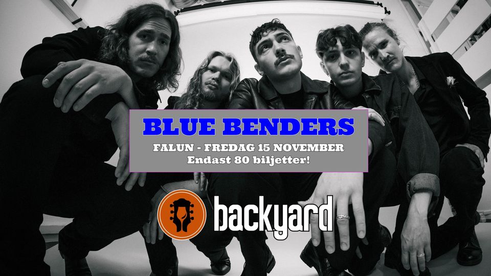 Blue Benders till Falun & Backyard Club – Centrala Stadsrum