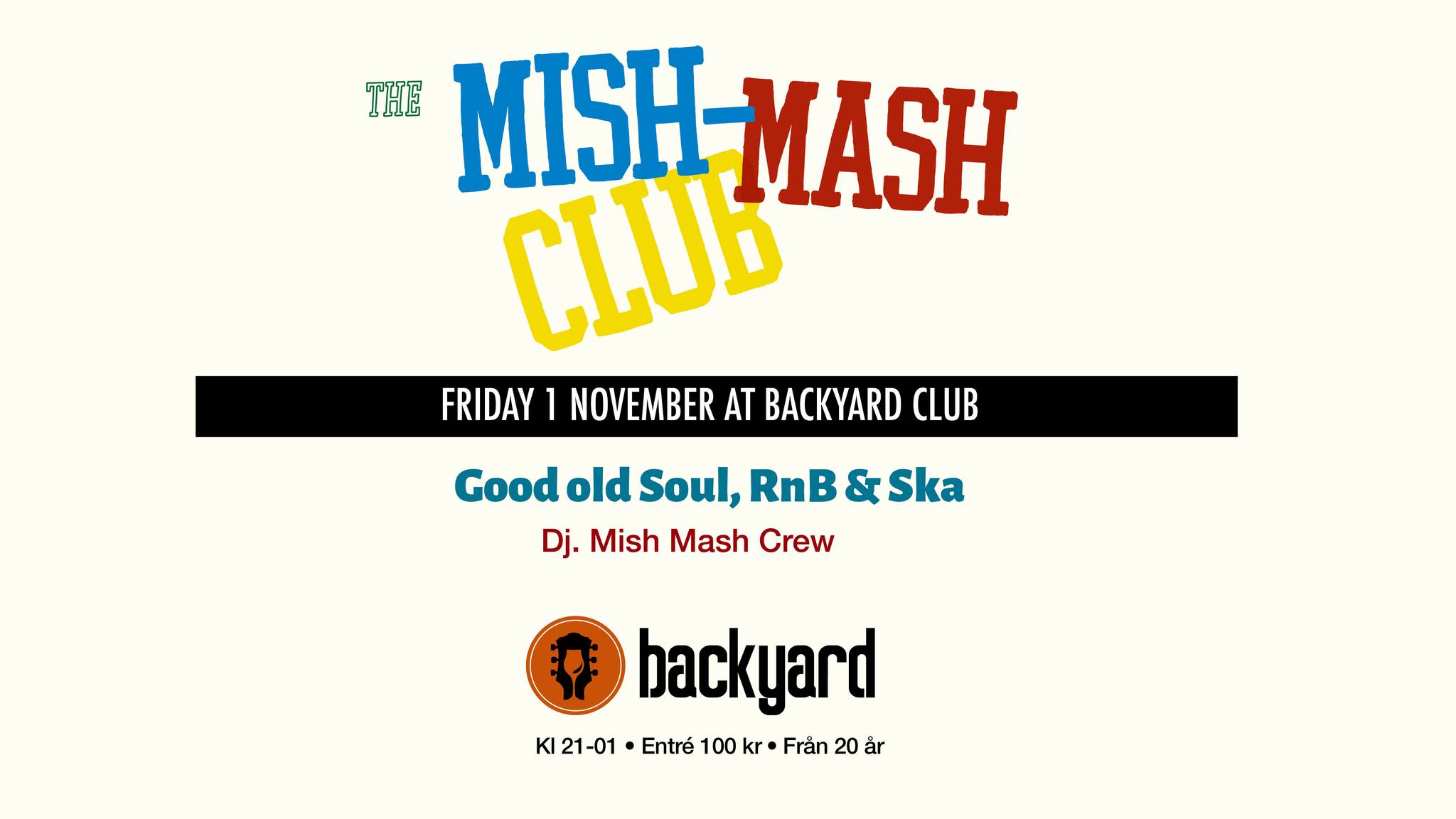 The Mish-Mash Club – Centrala Stadsrum